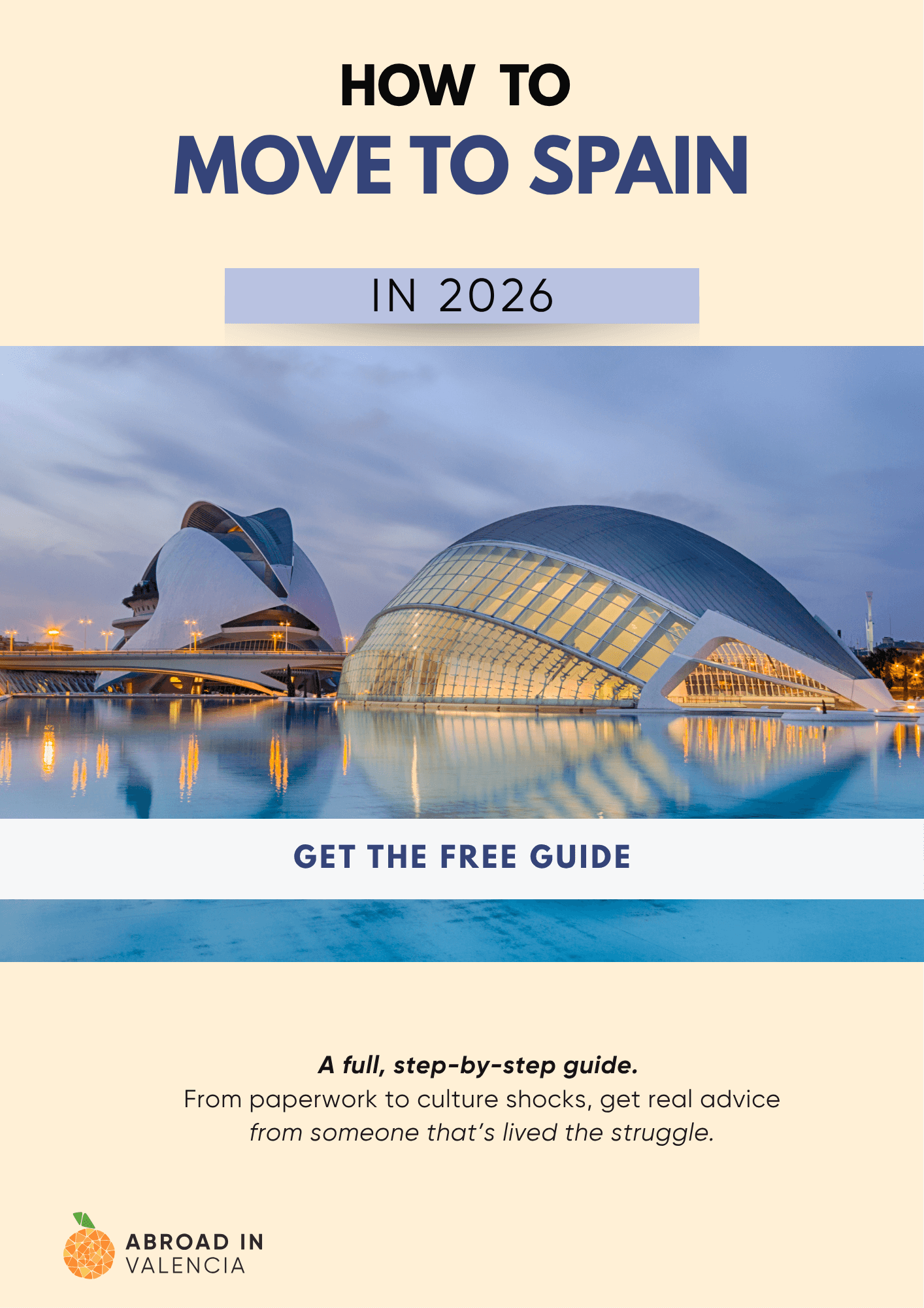 How To Move to Spain - Abroad in Valencia